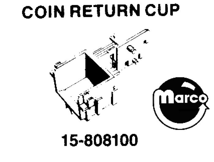 15-808100 - Coin return cup Wico - Marco Specialties Pinball Parts